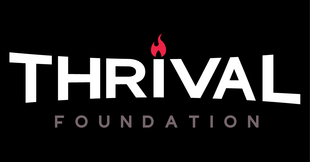 Grow, learn, survive, THRIVE. – The Thrival Foundation